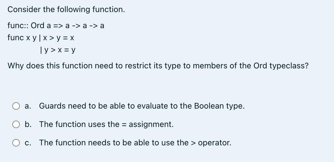 Solved Consider the following function. func:: Ord a => a -> | Chegg.com