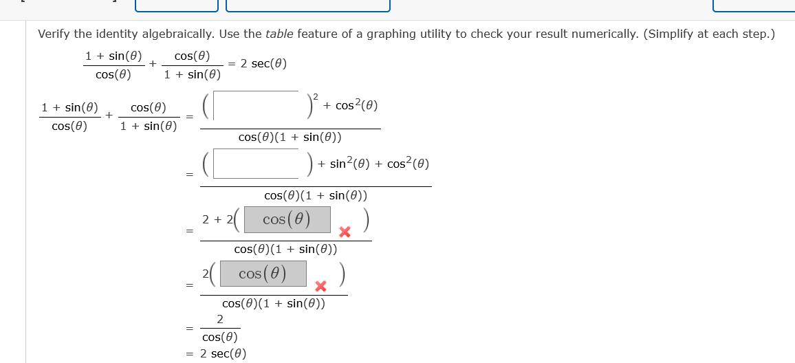 Solved Verify the identity algebraically. Use the table | Chegg.com
