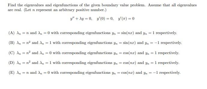 Solved Find the eigenvalues and eigenfunctions of the given | Chegg.com