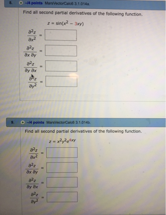 Solved Find all second partial derivatives of the following | Chegg.com