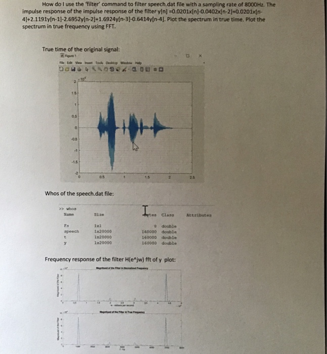 Solved How Do I Use The Filter Command To Filter Speechdat 2070