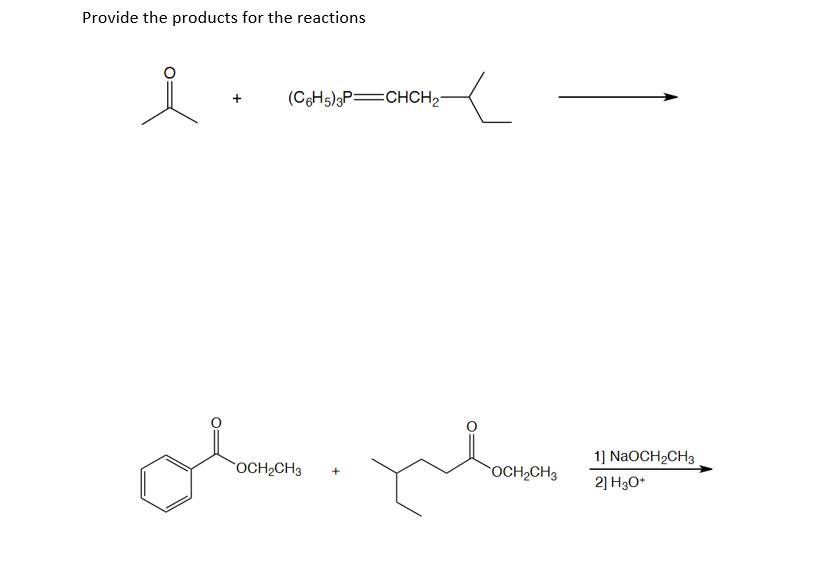 Solved Provide the products for the reactions (C6H5)3P=CHCH2 | Chegg.com