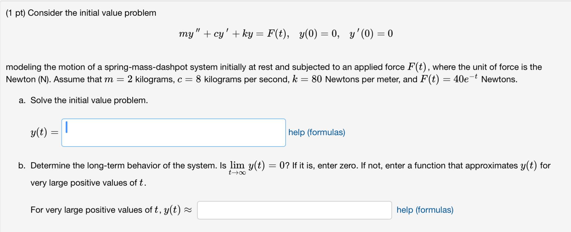 Solved (1 pt) Consider the initial value problem | Chegg.com