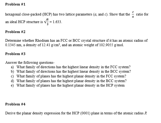 Problem \#1hexagonal close-packed (HCP) ﻿has two | Chegg.com