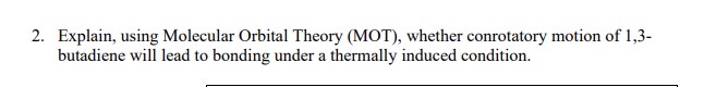 Solved 2 Explain Using Molecular Orbital Theory Mot
