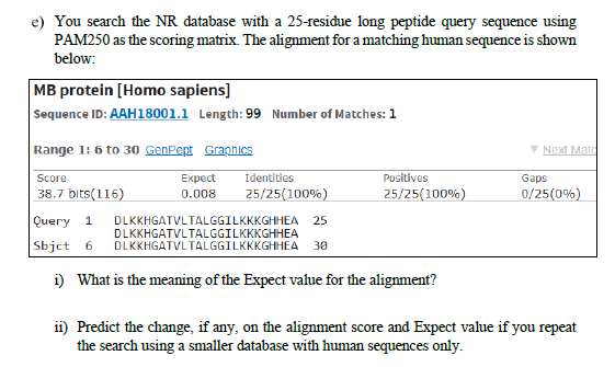Solved a) Why is local alignment instead of global alignment | Chegg.com