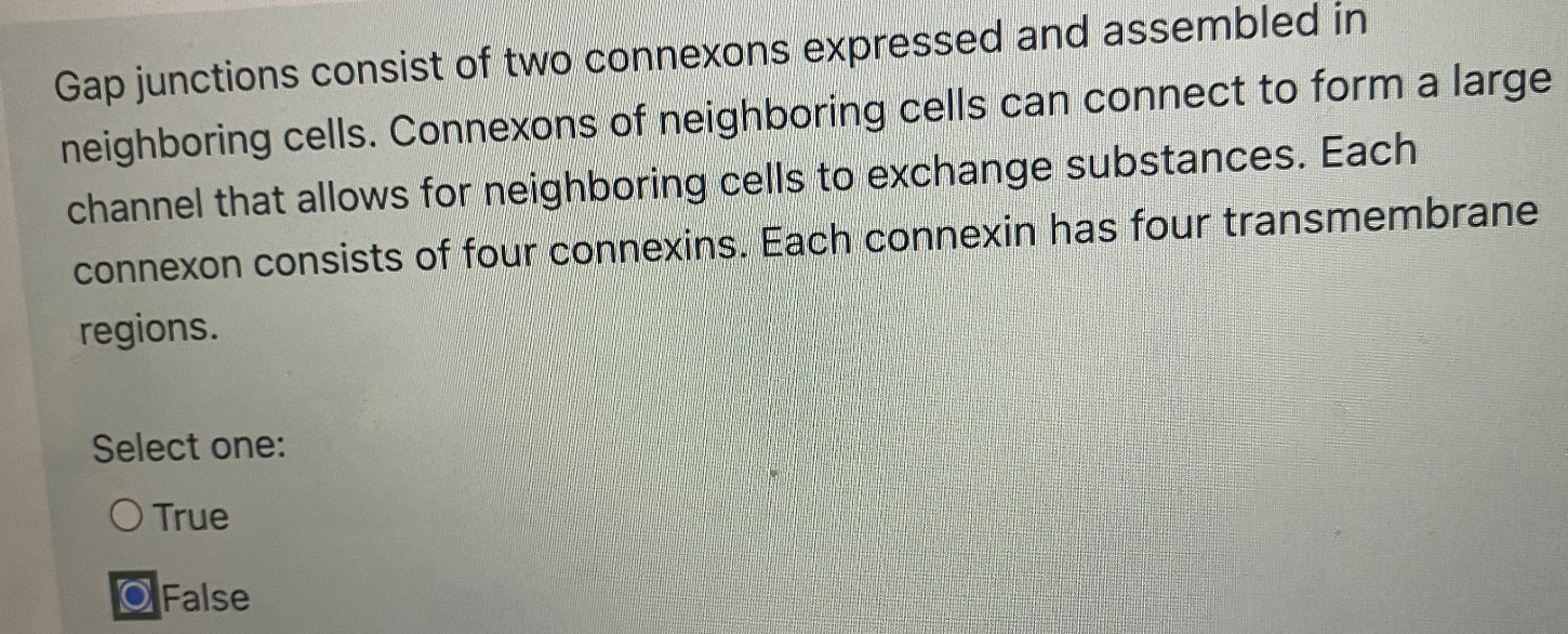Solved Gap junctions consist of two connexons expressed and | Chegg.com
