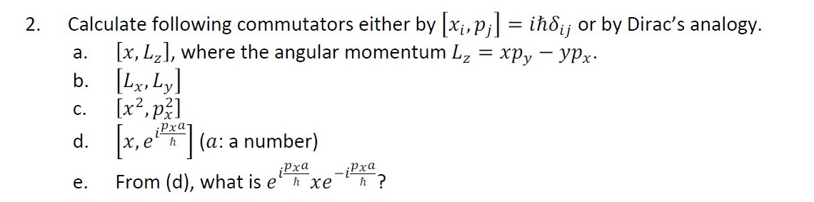 Solved 2 Calculate Following Commutators Either By Xi Pil