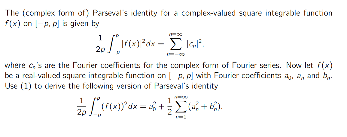 The (complex form of) Parseval's identity for a | Chegg.com
