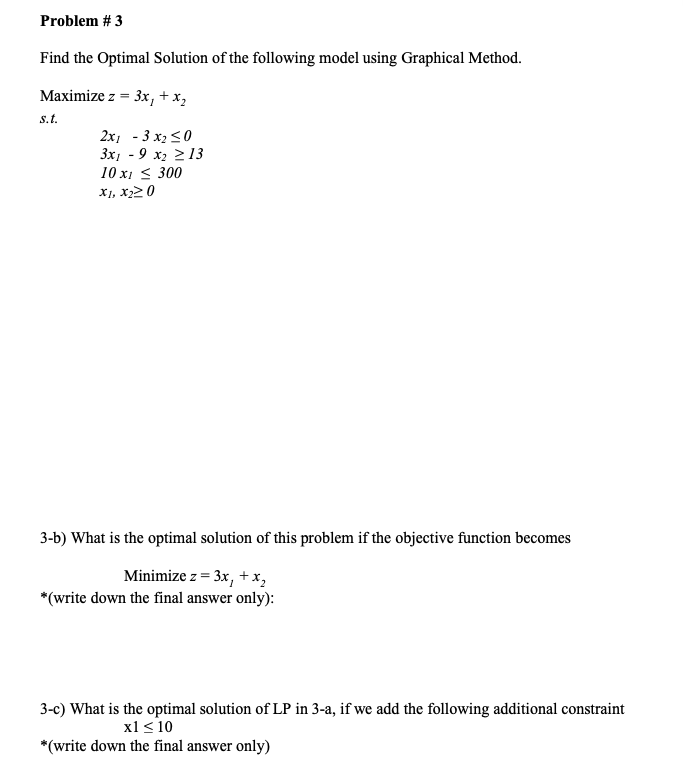 Solved Note for all Graphical Methods: You need to clearly | Chegg.com