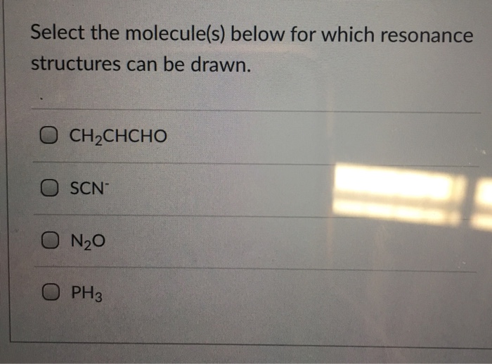 Solved Select the molecule(s) below for which resonance | Chegg.com
