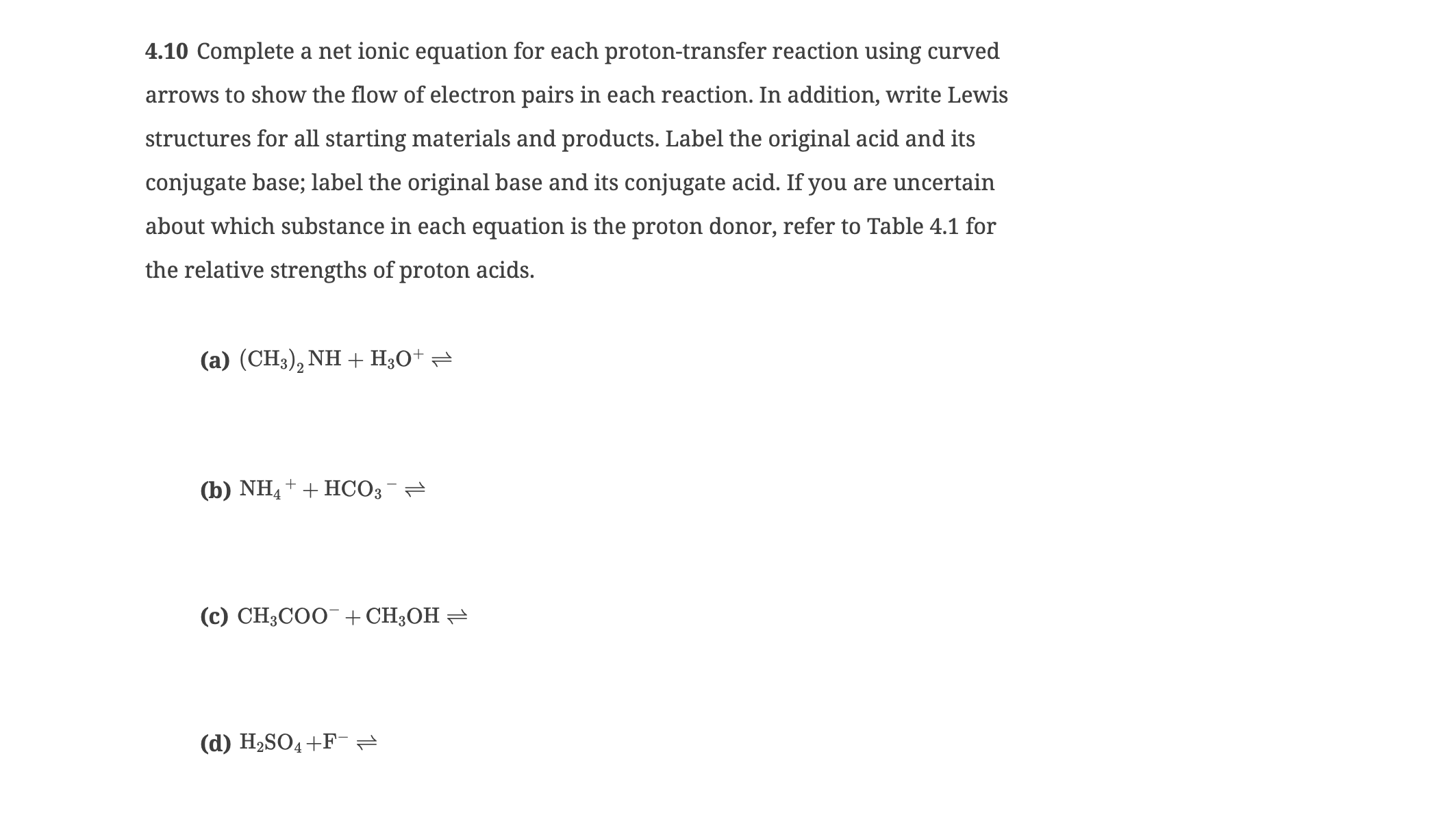 Solved 4.10 Complete a net ionic equation for each | Chegg.com