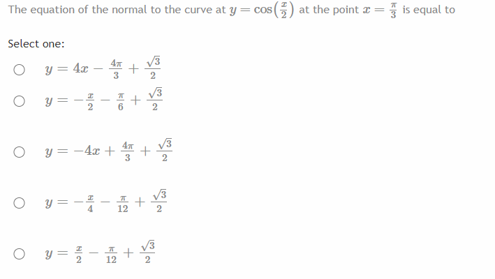 Solved The equation of the normal to the curve at y = cos | Chegg.com