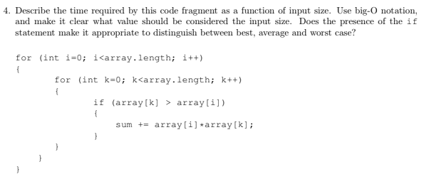 Solved 4. Describe the time required by this code fragment | Chegg.com