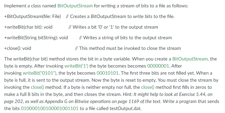Solved Implement a class named BitOutputStream for writing a | Chegg.com