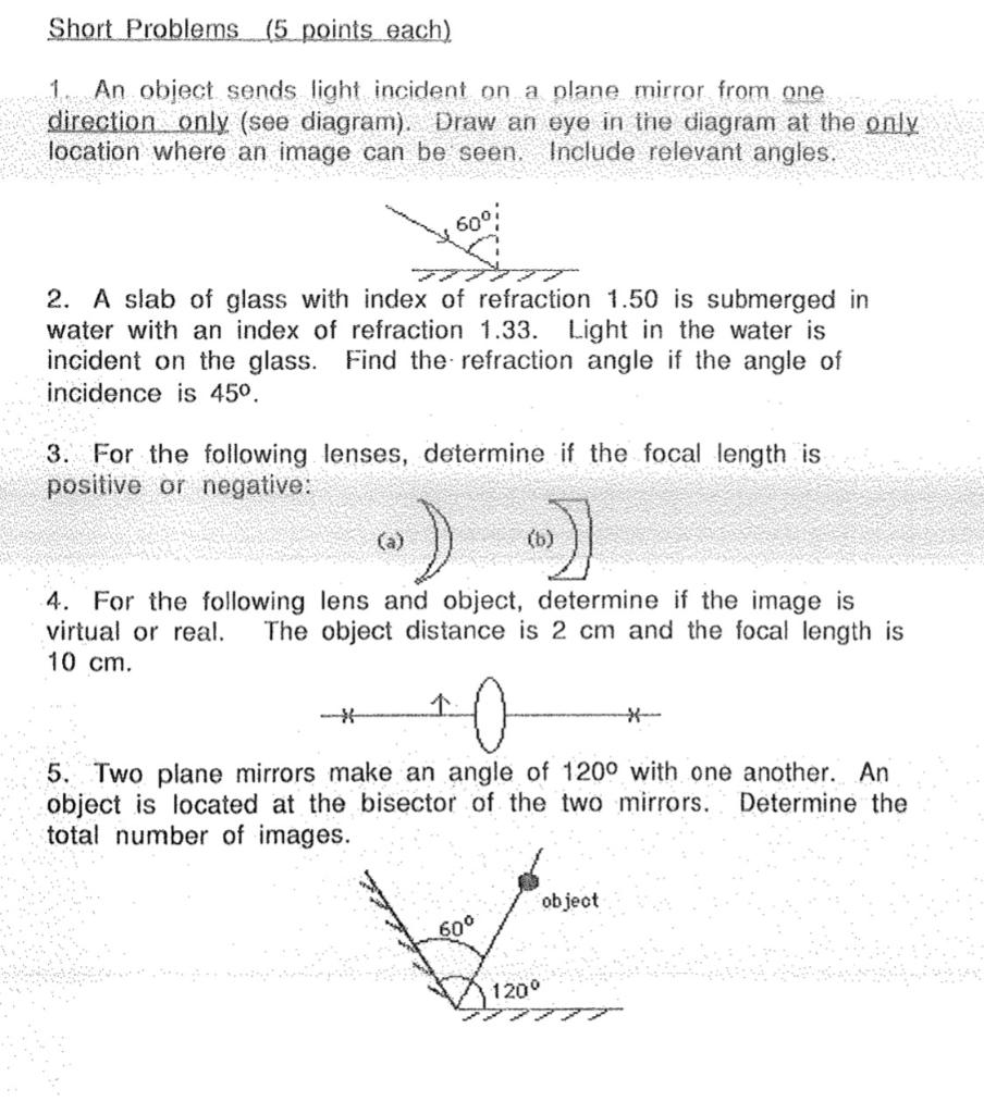 Solved Short Problems (5 points each) 1. An object sends | Chegg.com