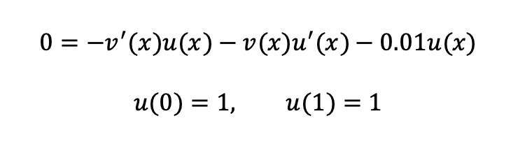 Solved 0=−v′(x)u(x)−v(x)u′(x)−0.01u(x) u(0)=1,u(1)=1 | Chegg.com