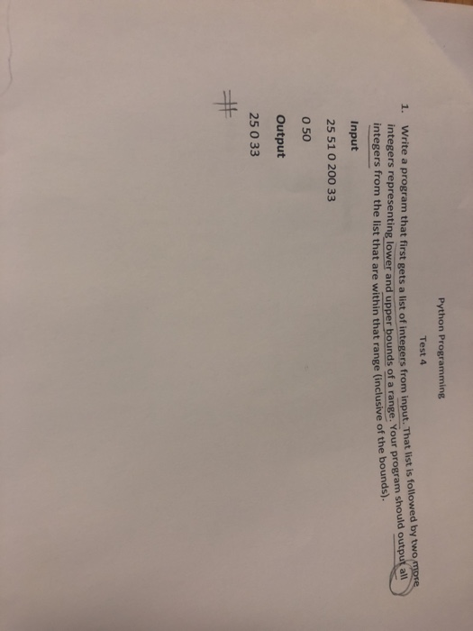 Solved Python Programming Test 4 Write a program that first | Chegg.com