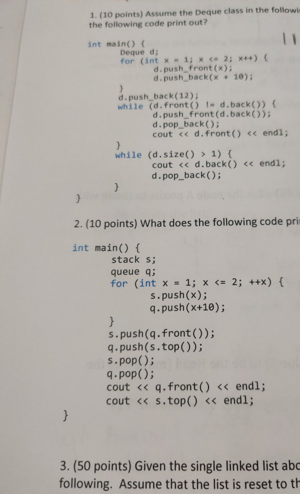 Solved 1. (10 points) Assume the Deque class in the followi! | Chegg.com Solved 1. (10 points) Assume the Deque class in the followi! | Chegg.com