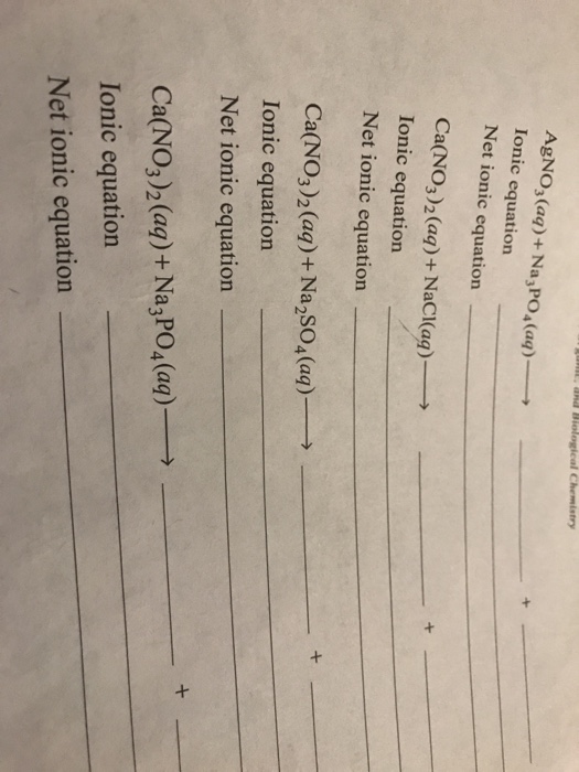 Solved AgNO3 (aq) + Na 3P04(aq) Ionic equation Net ionic | Chegg.com