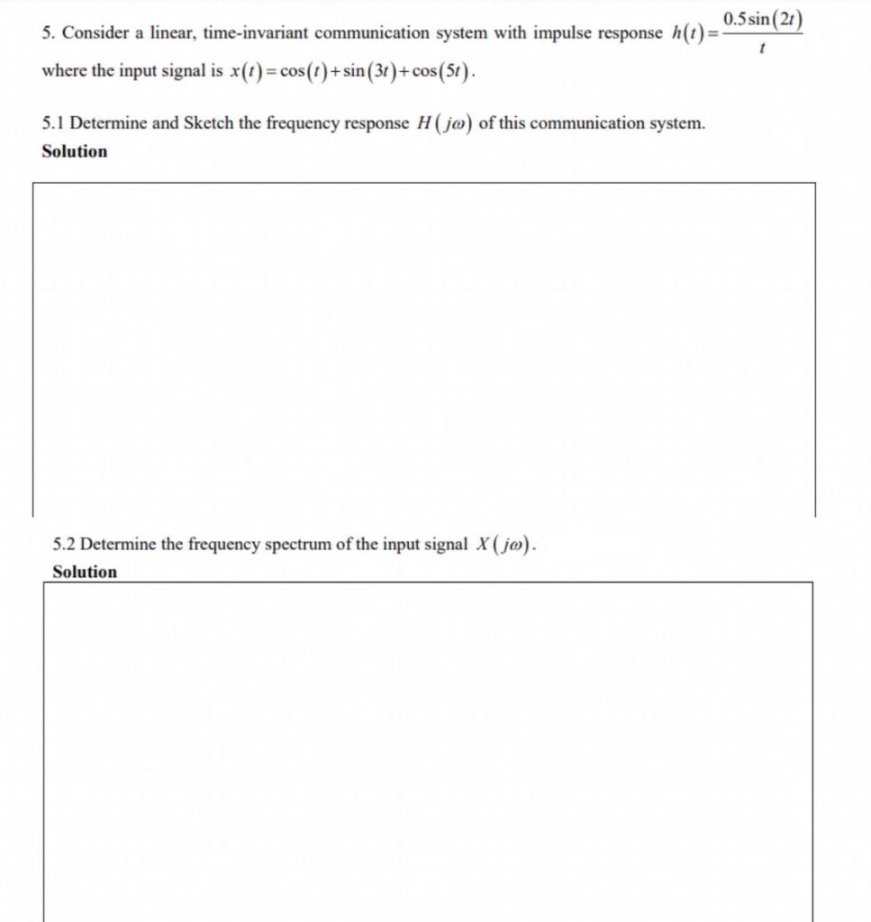 Solved 5. Consider a linear, time-invariant communication | Chegg.com