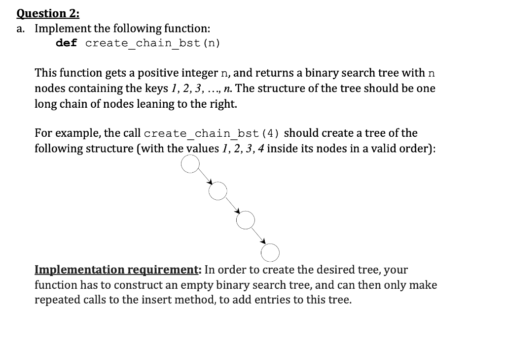 Solved Question 2: a. Implement the following function: def | Chegg.com