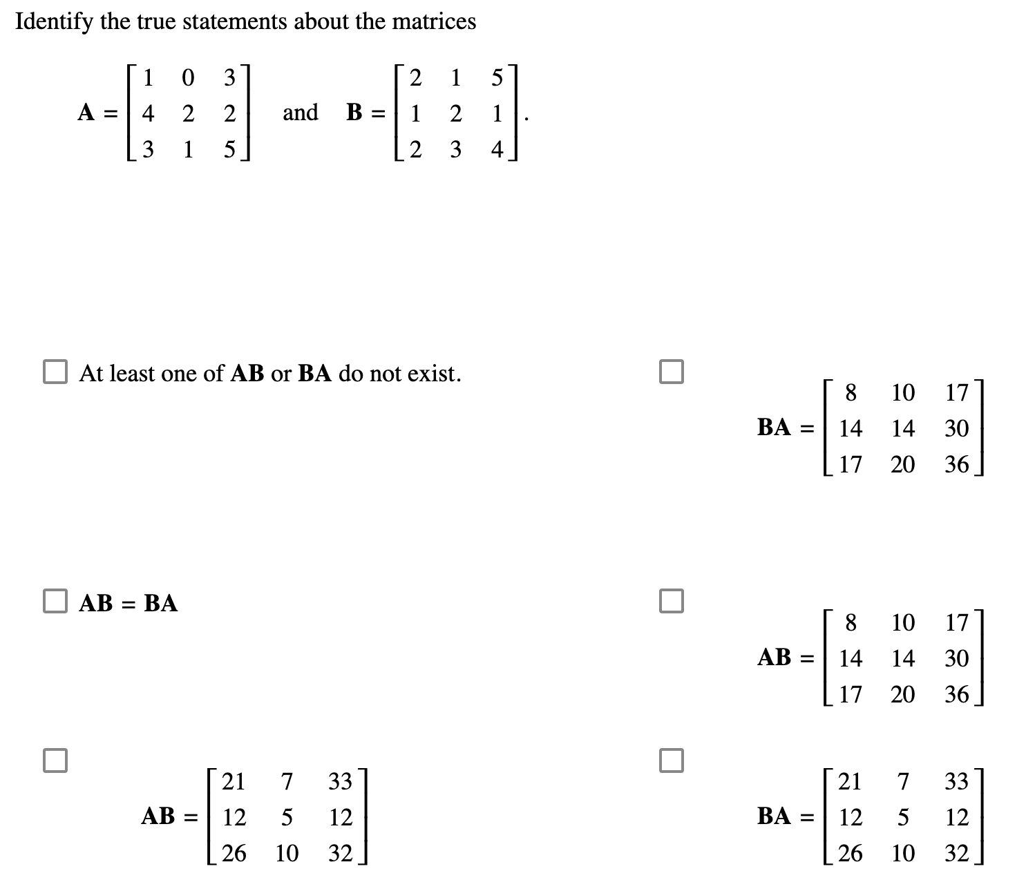 Solved Identify the true statements about the matrices | Chegg.com