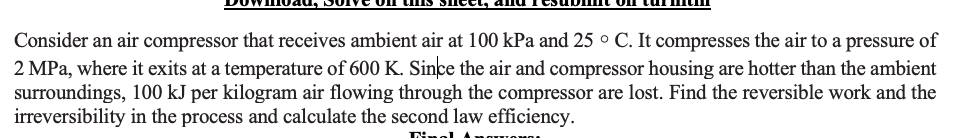 Solved Consider an air compressor that receives ambient air | Chegg.com
