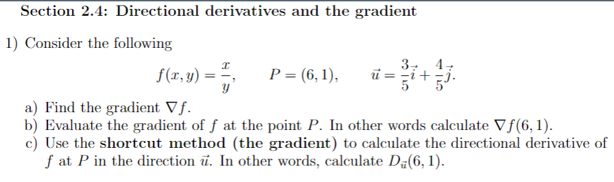 Solved Section 2.4: Directional derivatives and the gradient | Chegg.com