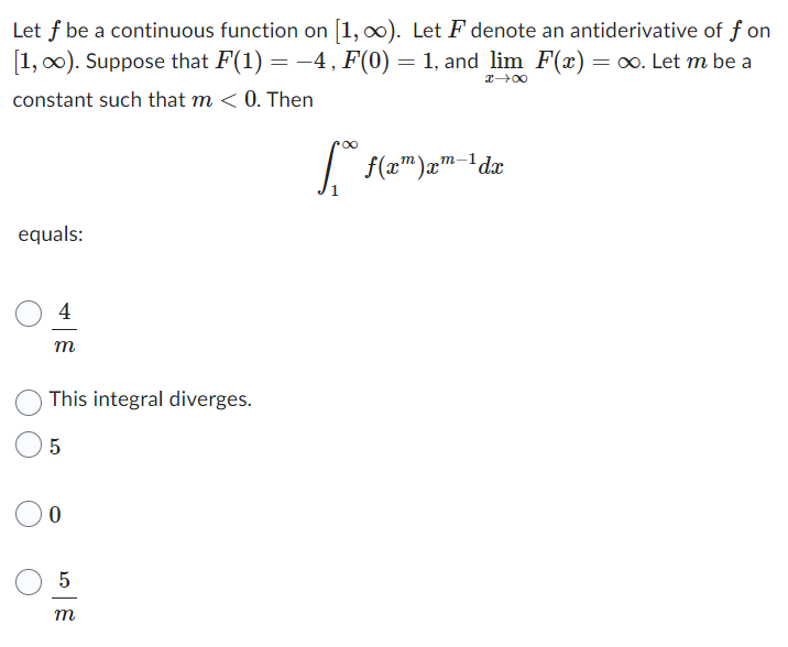 Solved Let f be a continuous function on [1,∞). Let F denote | Chegg.com