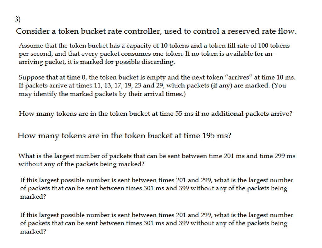 Solved 3 Consider A Token Bucket Rate Controller Used To
