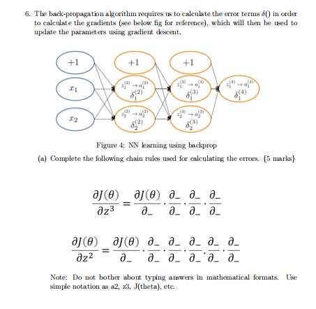 6. The back-propagation algorithm requires us to | Chegg.com