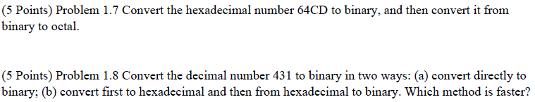 Solved (5 Points) Problem 1.7 Convert the hexadecimal number | Chegg.com