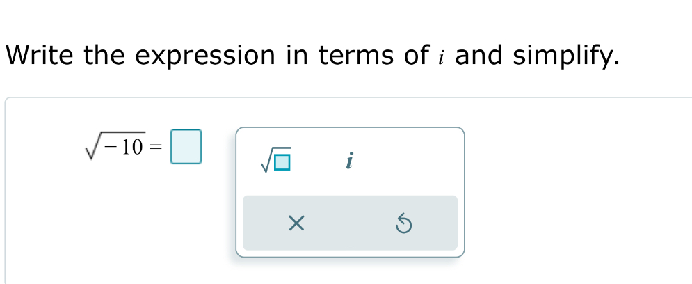 Solved Write the expression in terms of i and simplify.-102= | Chegg.com