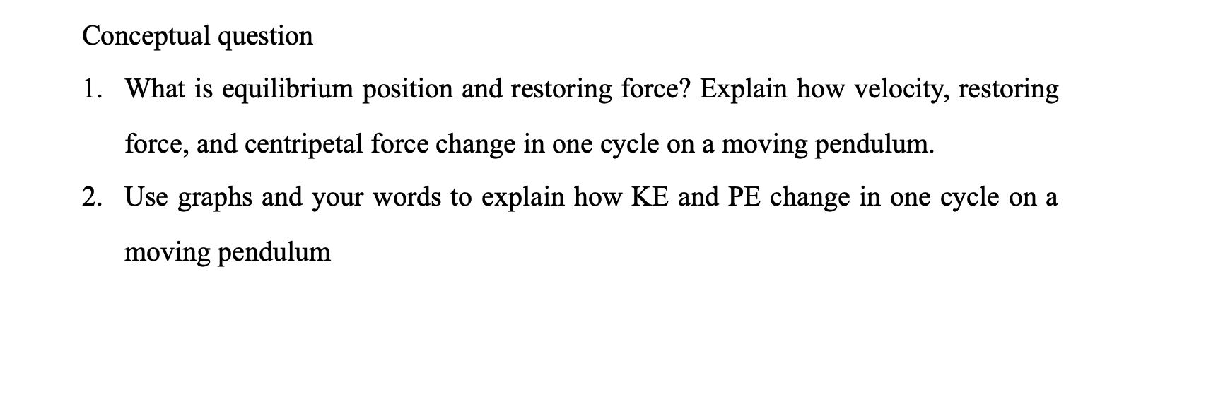 Solved Conceptual question 1. What is equilibrium position | Chegg.com