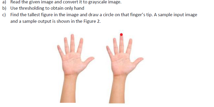 Solved a) Read the given image and convert it to grayscale | Chegg.com