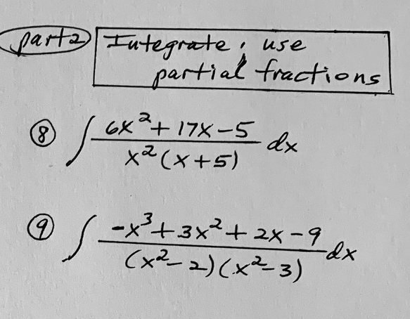 Solved use parta Integrate; partial fractions • dx 8 f 6x²+ | Chegg.com
