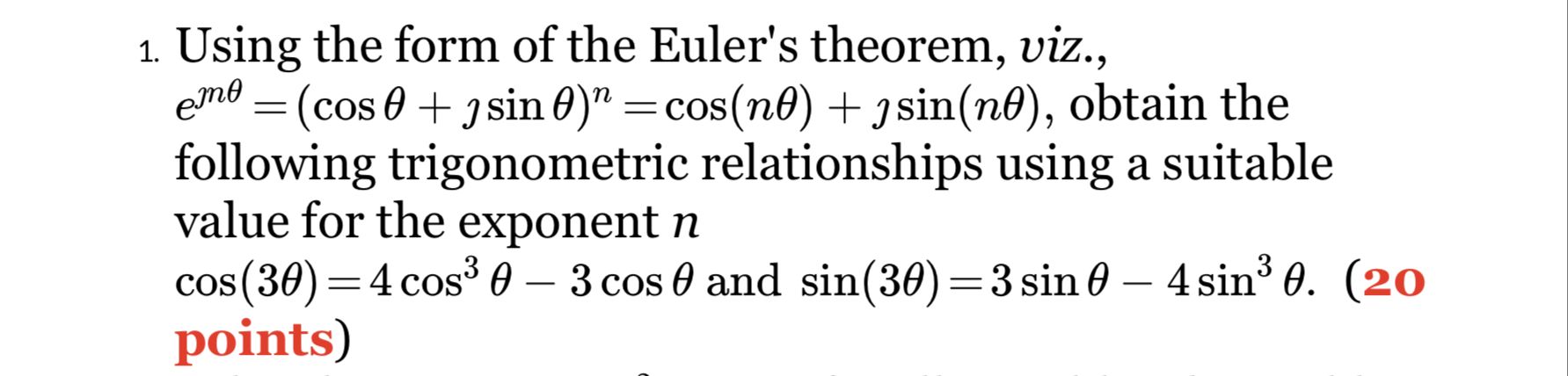 Solved 1. Using the form of the Euler's theorem, viz., | Chegg.com