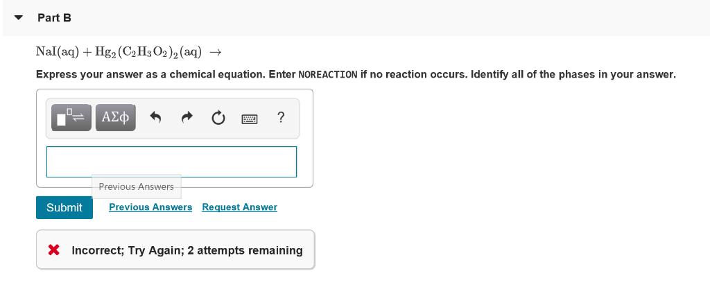 Solved Part A Enter the net ionic equation for the | Chegg.com