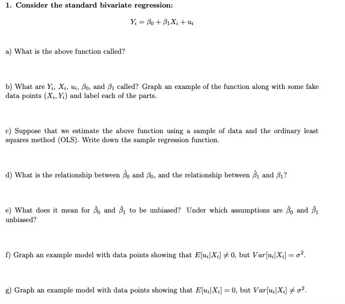 Solved 1 Consider The Standard Bivariate Regression Y Bo