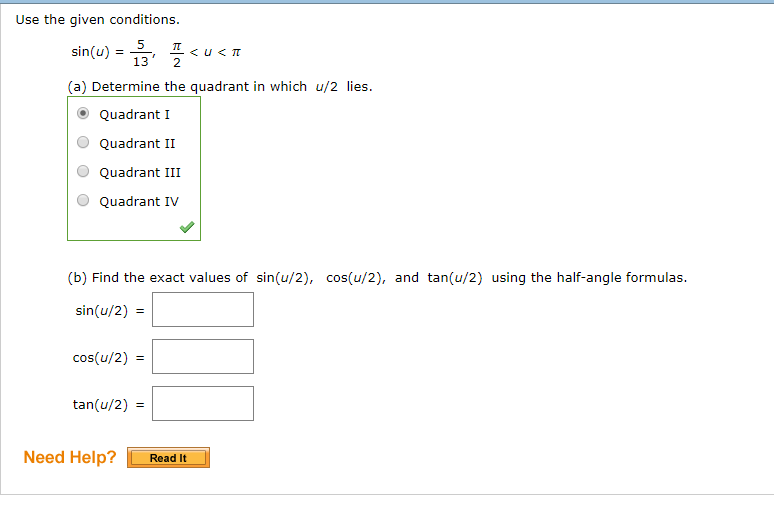 Solved Use the given conditions. (a) Determine the quadrant | Chegg.com