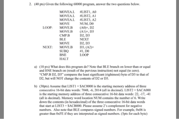 Solved 2. (40 pts) Given the following 68000 program, answer | Chegg.com