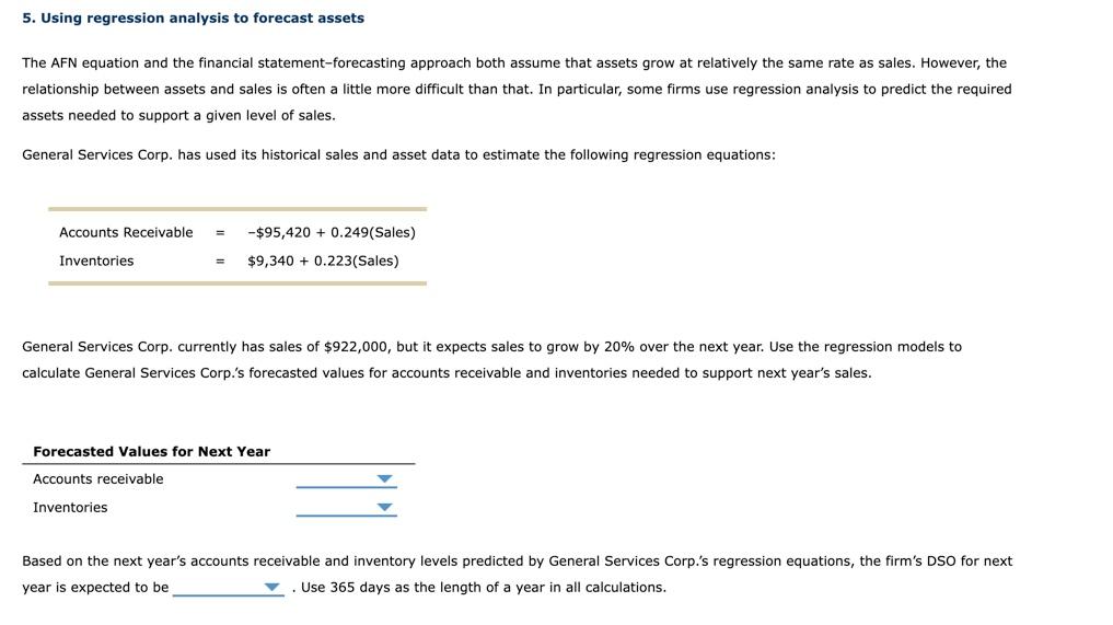 Solved 5. Using regression analysis to forecast assets The | Chegg.com