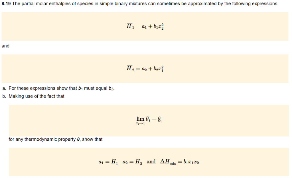 Solved 8.19 The partial molar enthalpies of species in | Chegg.com