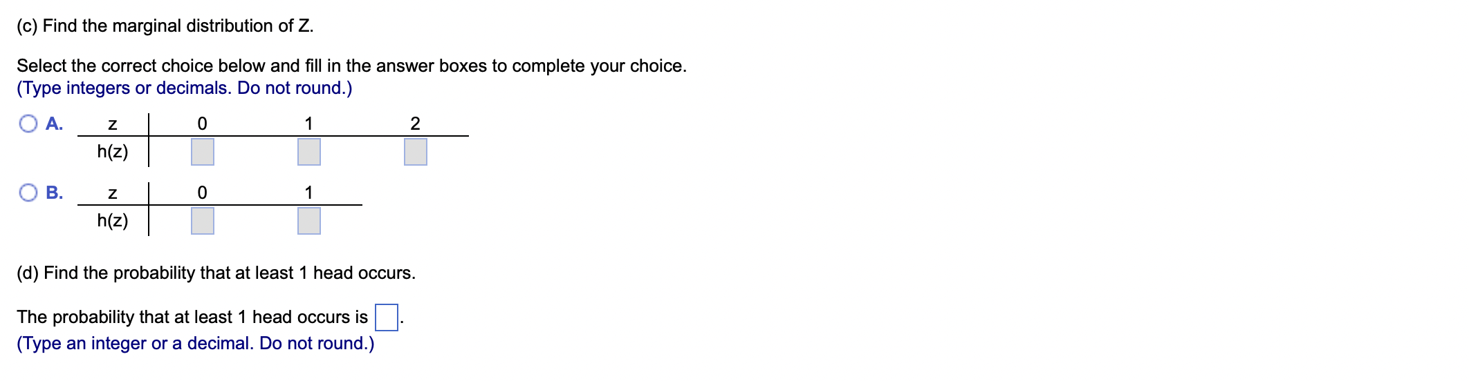 Solved A coin is tossed twice. Let Z denote the number of | Chegg.com