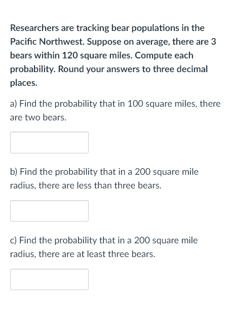 Researchers are tracking bear populations in the | Chegg.com