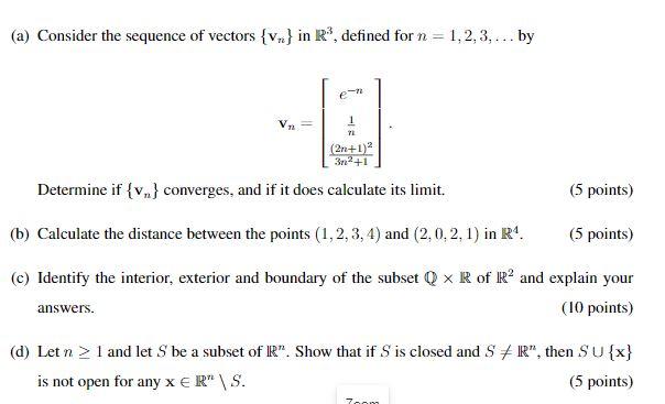 Solved (a) Consider the sequence of vectors {vn} in R, | Chegg.com