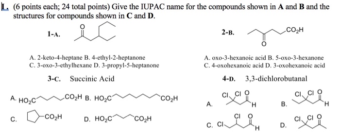 Solved (6 points each; 24 total points) Give the IUPAC name | Chegg.com