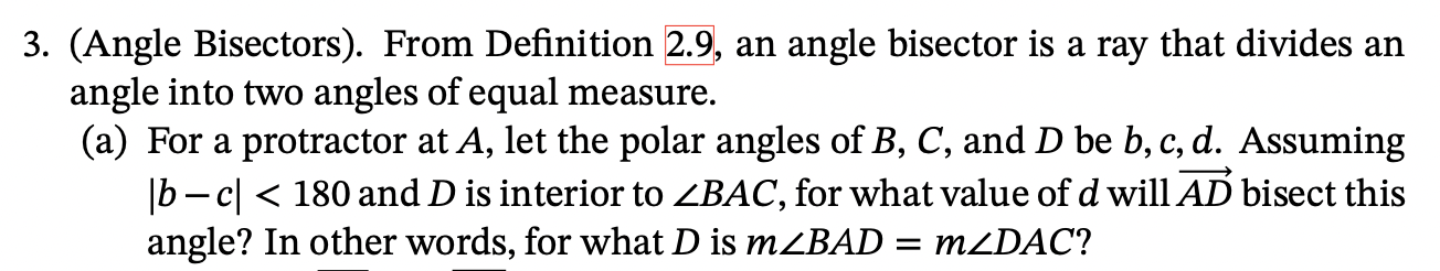 Solved 3. (Angle Bisectors). From Definition 2.9, an angle | Chegg.com