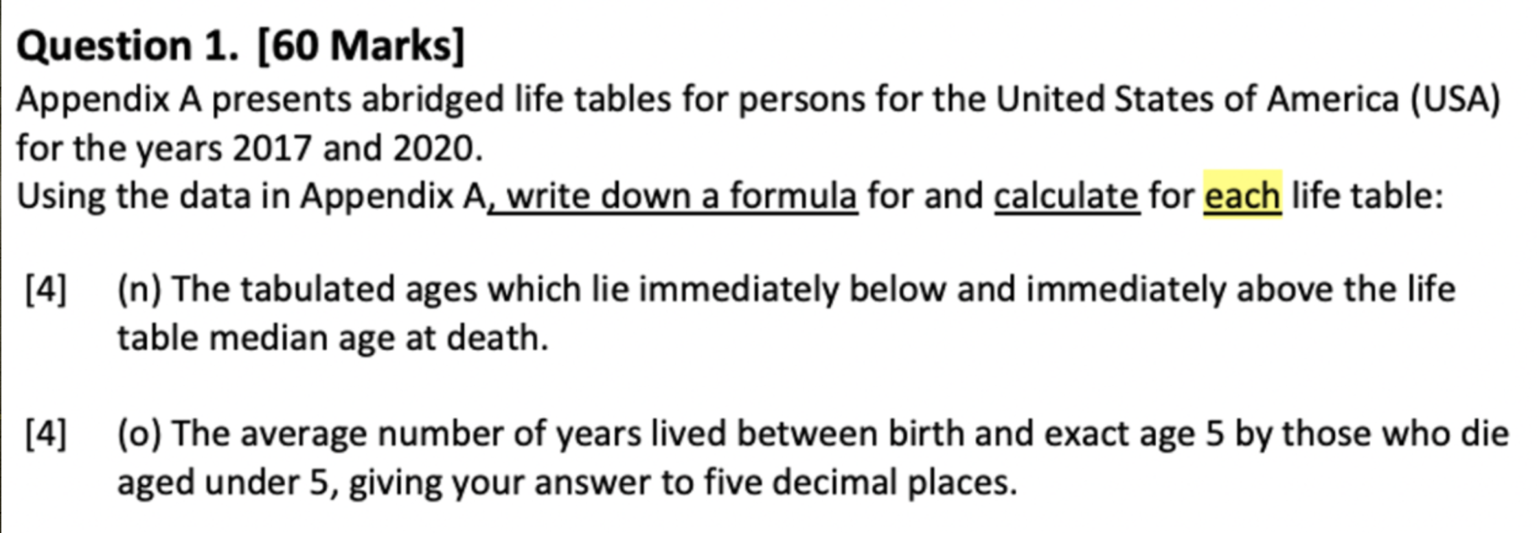 Solved Appendix A. Life Tables for USA for 2017 and 2020 | Chegg.com